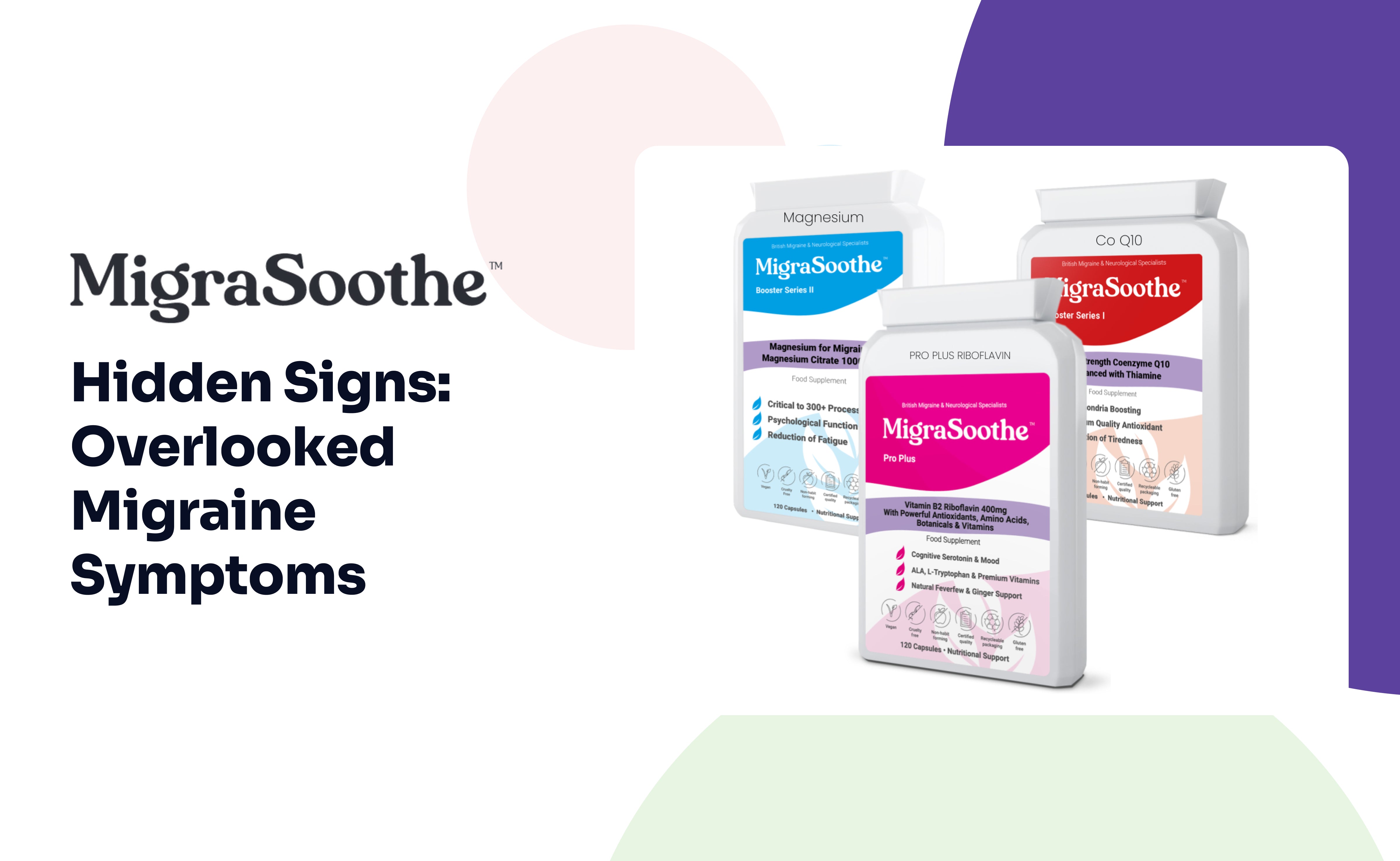 Hidden Signs: Overlooked Migraine Symptoms – Migrasoothe.co.uk