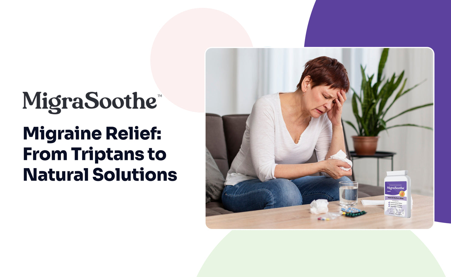 Migraine Relief: From Triptans to Natural Solutions – Migrasoothe.co.uk